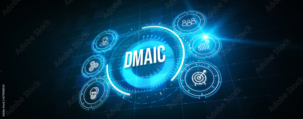 DMAIC, Six Sigma. Define, Measure, Analyse, Improve, Control. Standard ...