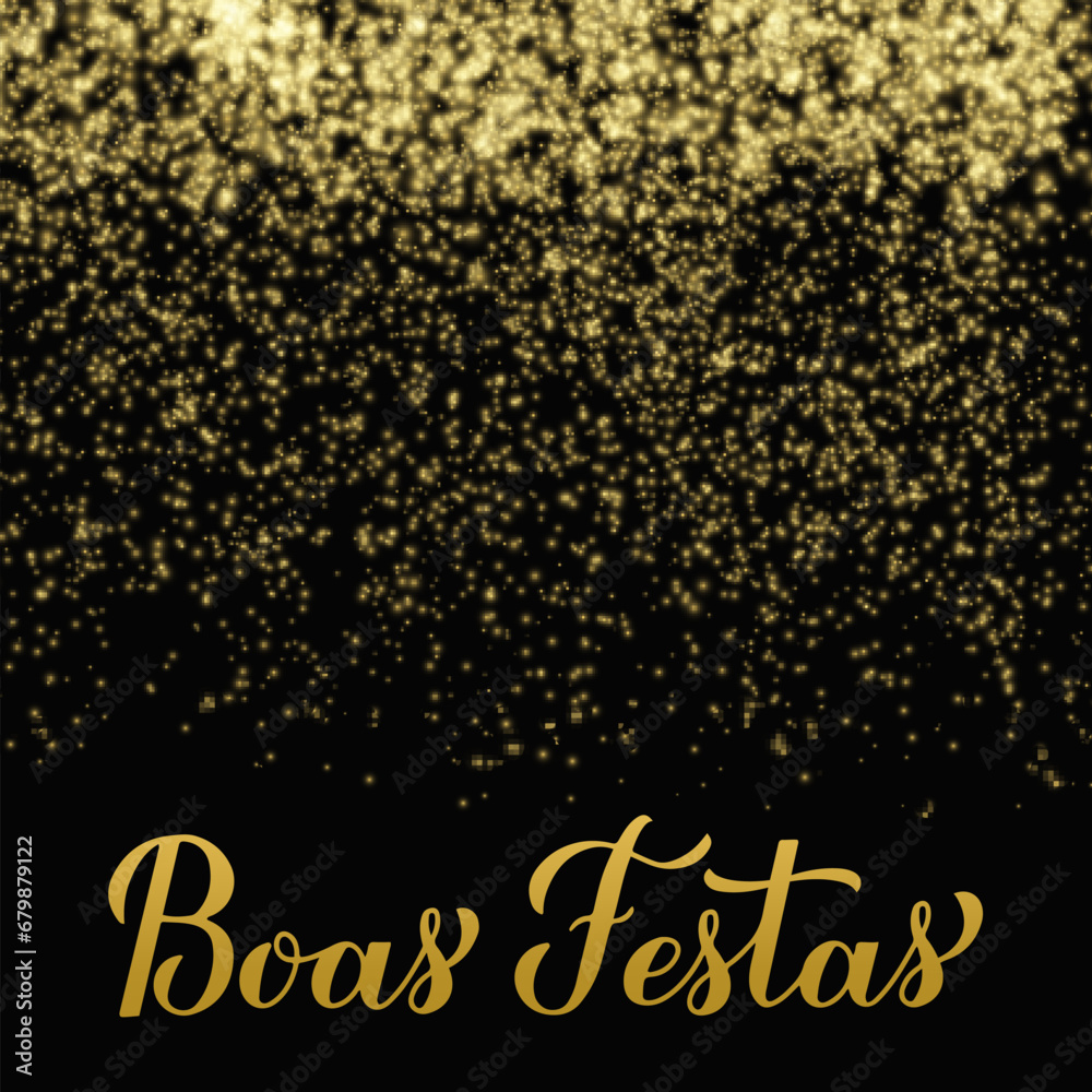 Boas Festas calligraphy hand lettering on shiny gold sparkles ...