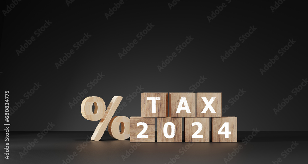 Tax wooden letter and 2024 number on wooden block. Pay tax in 2024 ...