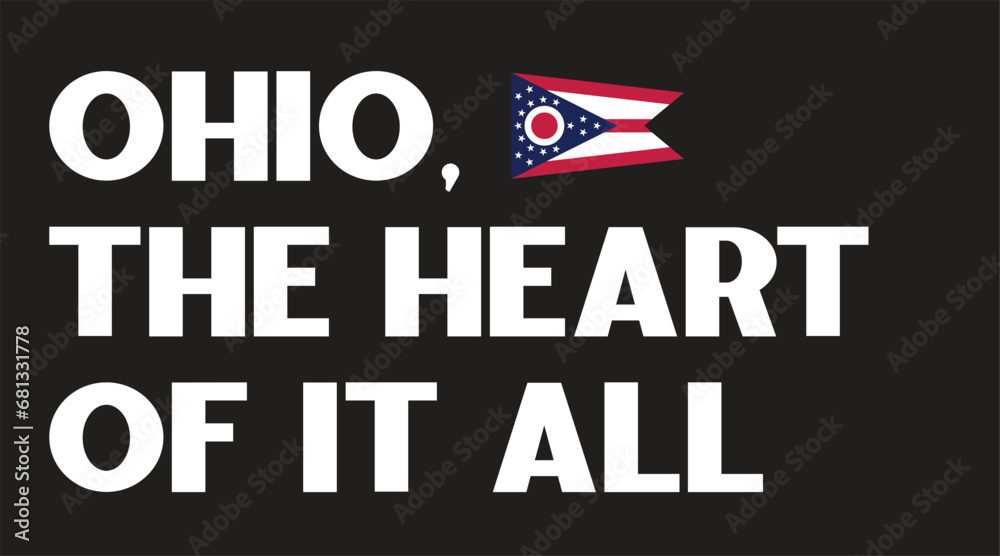 National Ohio day, Columbus Day, Ohio the heart of it all, banner flag ...