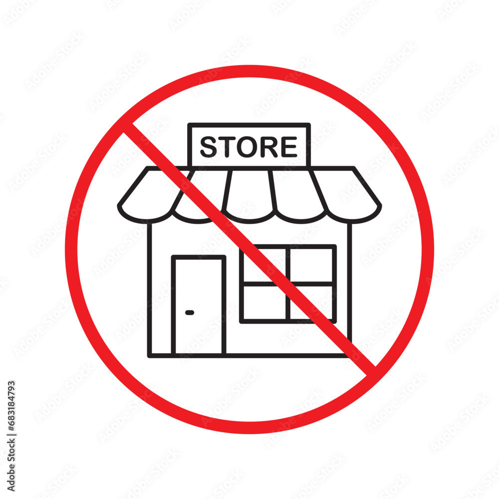 Prohibited market vector icon. No store icon. Forbidden supermarket ...