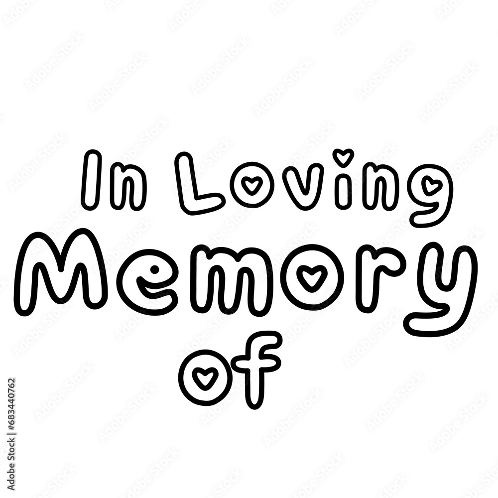 In Loving Memory of Lettering on a Transparent Background Stock ...
