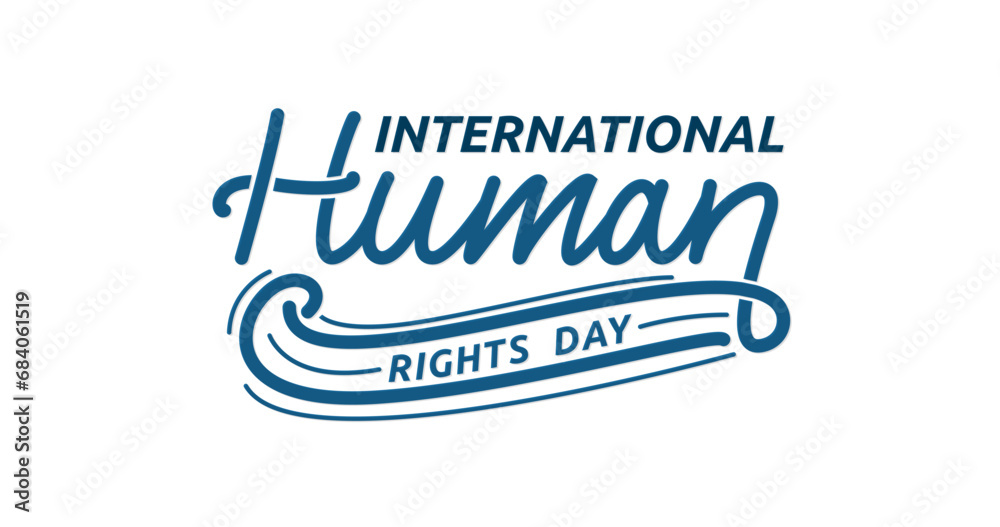 International Human Rights Day lettering text. Handwritten calligraphy ...