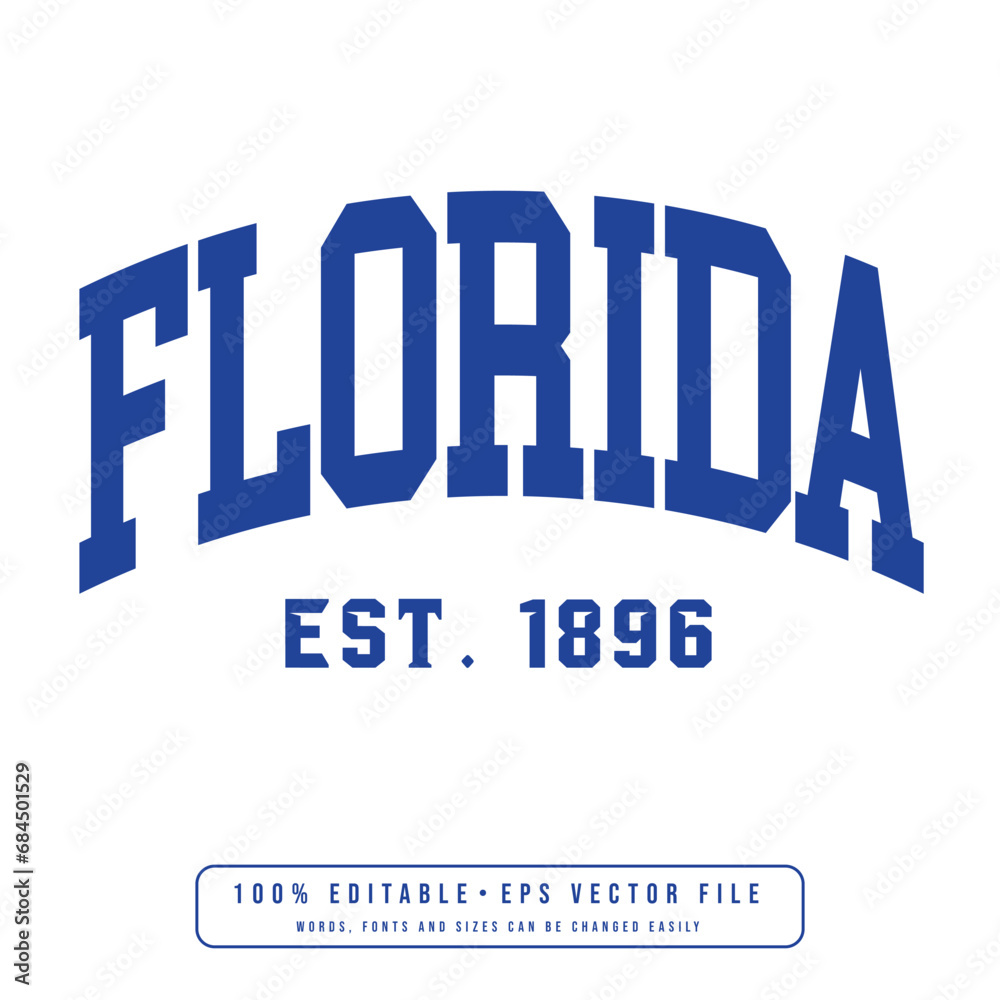 Florida text effect vector. Editable college t-shirt design printable ...