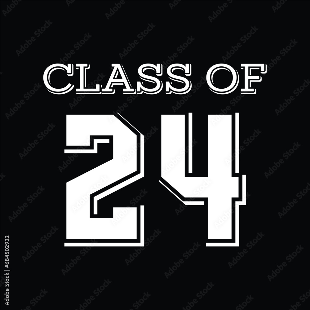 Vecteur Stock Class of 2024 design, College t-shirt design printable ...