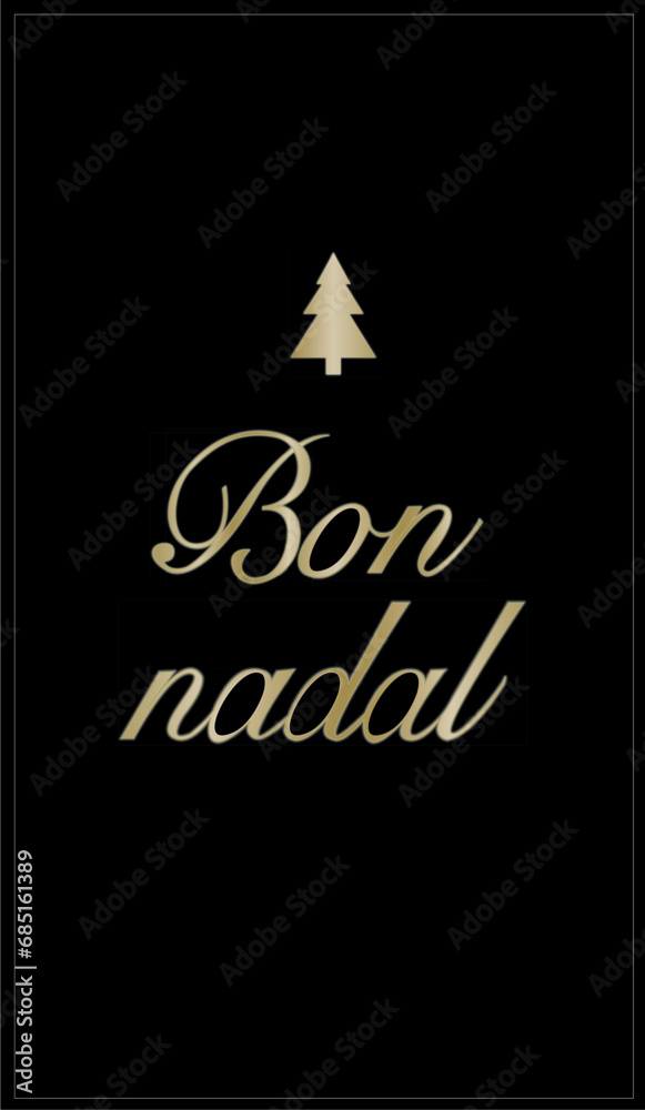 Background with text "Bon Nadal" in Catalan. Christmas banner, bright ...