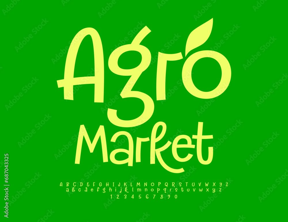 Vector creative advertisement Agro Market. Funny handwritten Font ...