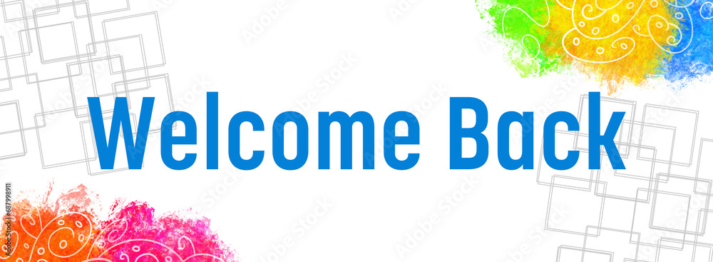 Welcome Back Colorful Blobs Doodle Texture Text Stock Illustration ...