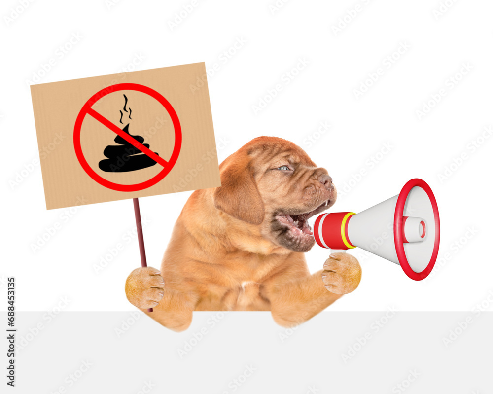 Mastiff puppy screaming into a megaphone and holding sign "no dog poop ...