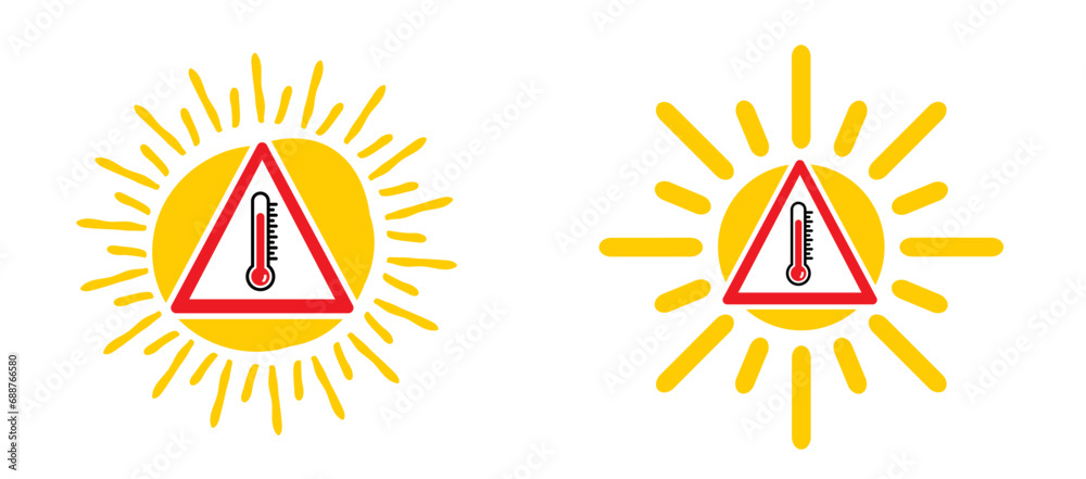 Caution, summer concept. Warning high temperature signboard ...