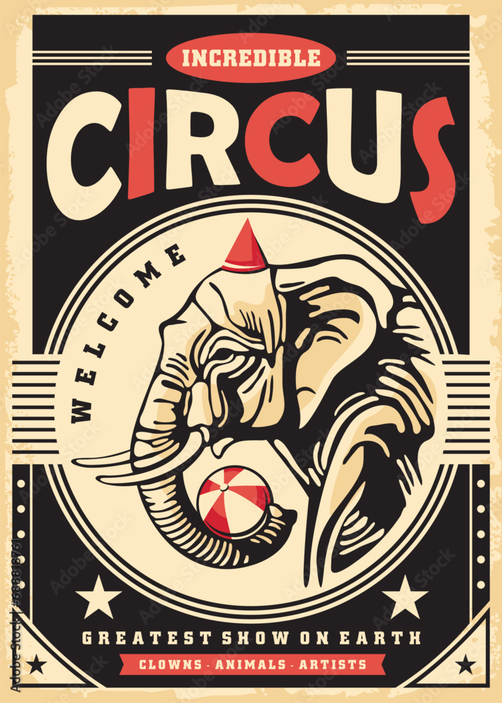 Circus poster design with elephant holding the ball. Vintage vector ...