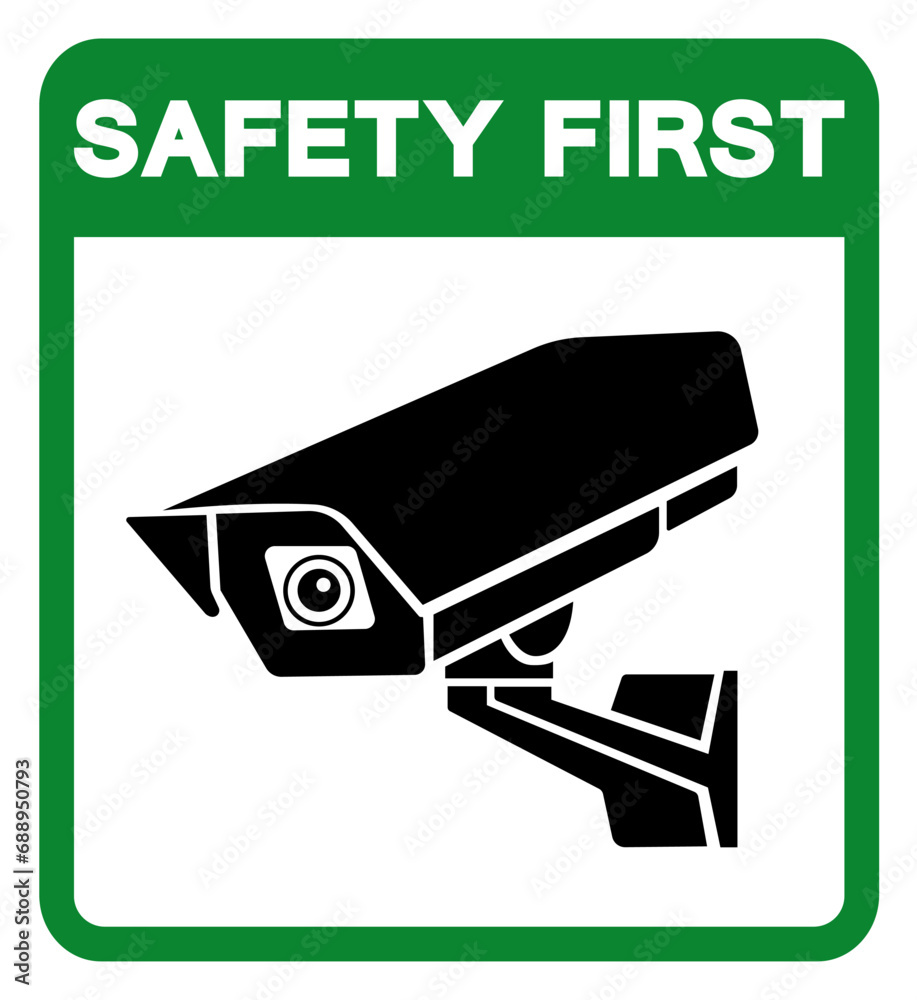 Safety First CCTV Symbol Sign, Vector Illustration, Isolate On White ...