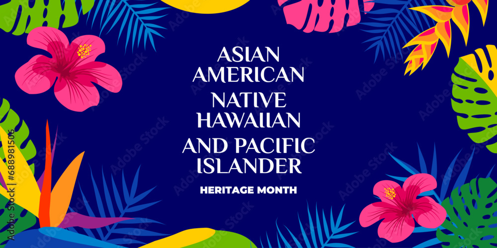 Asian american, native hawaiian and pacific islander heritage month ...