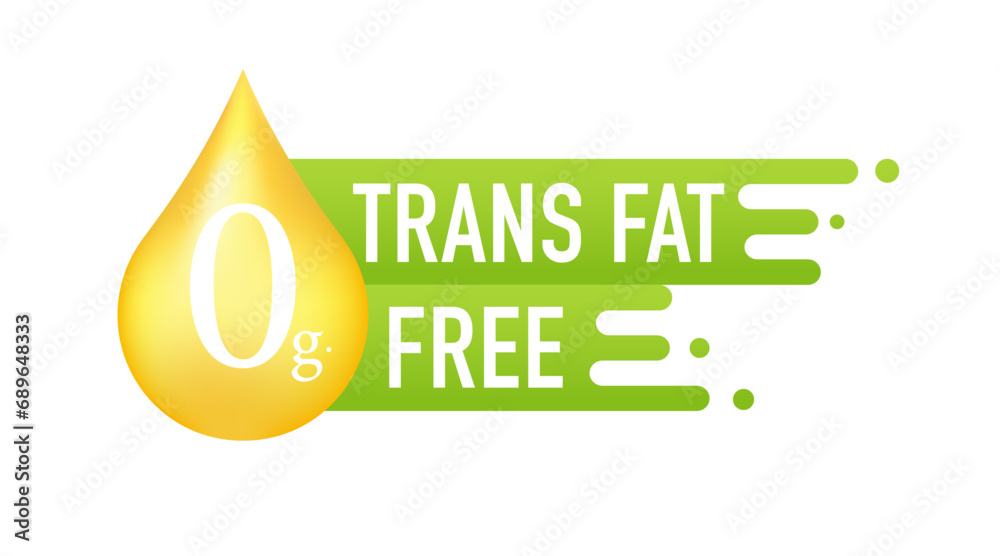 Trans fat free label for healthy concept. Button, icon, sign or badge ...