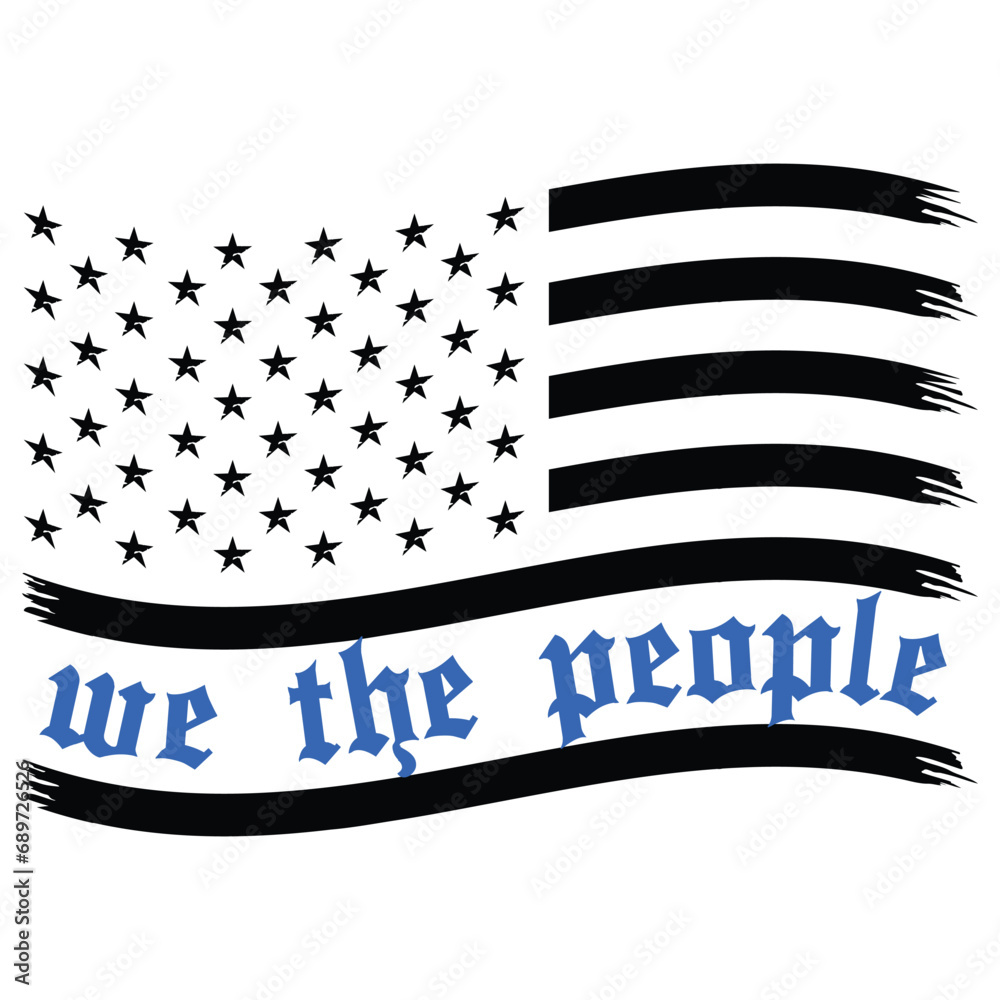 We The People American Flag svg Thin Blue Line SVG t-shirt design Stock ...