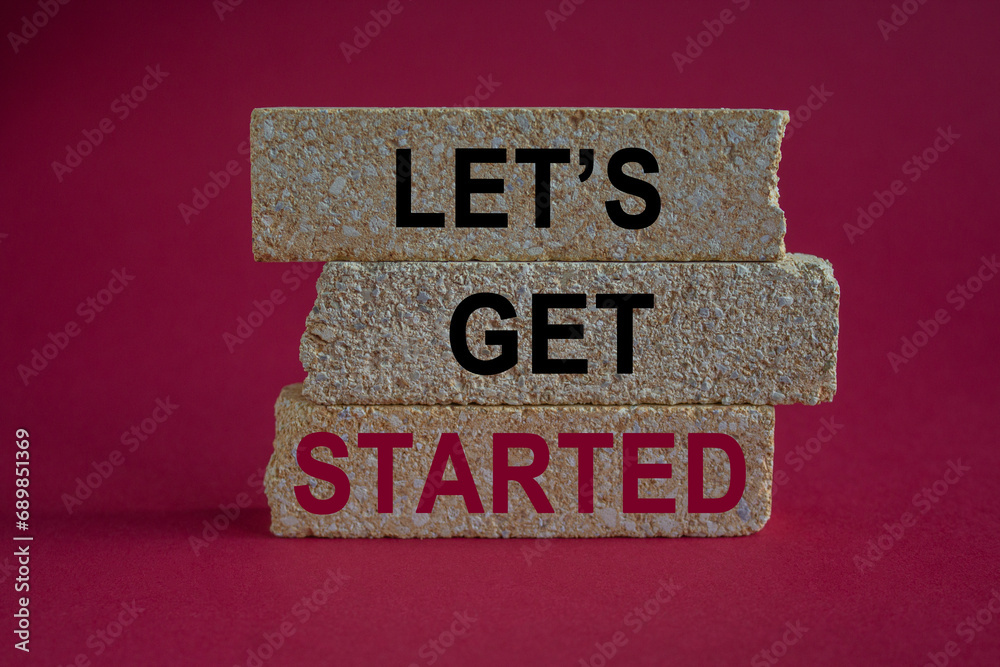 Let's get started symbol. Motivational quote Let us get started on ...