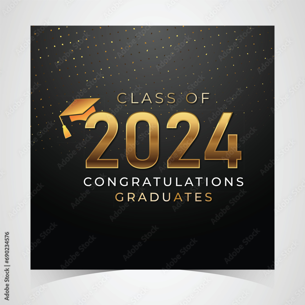 Class of 2024 Congratulations Graduates. Academic Cap and Diploma ...