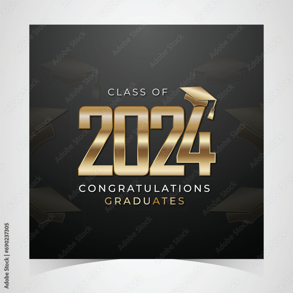 Class of 2024 Congratulations Graduates. Academic Cap and Diploma ...
