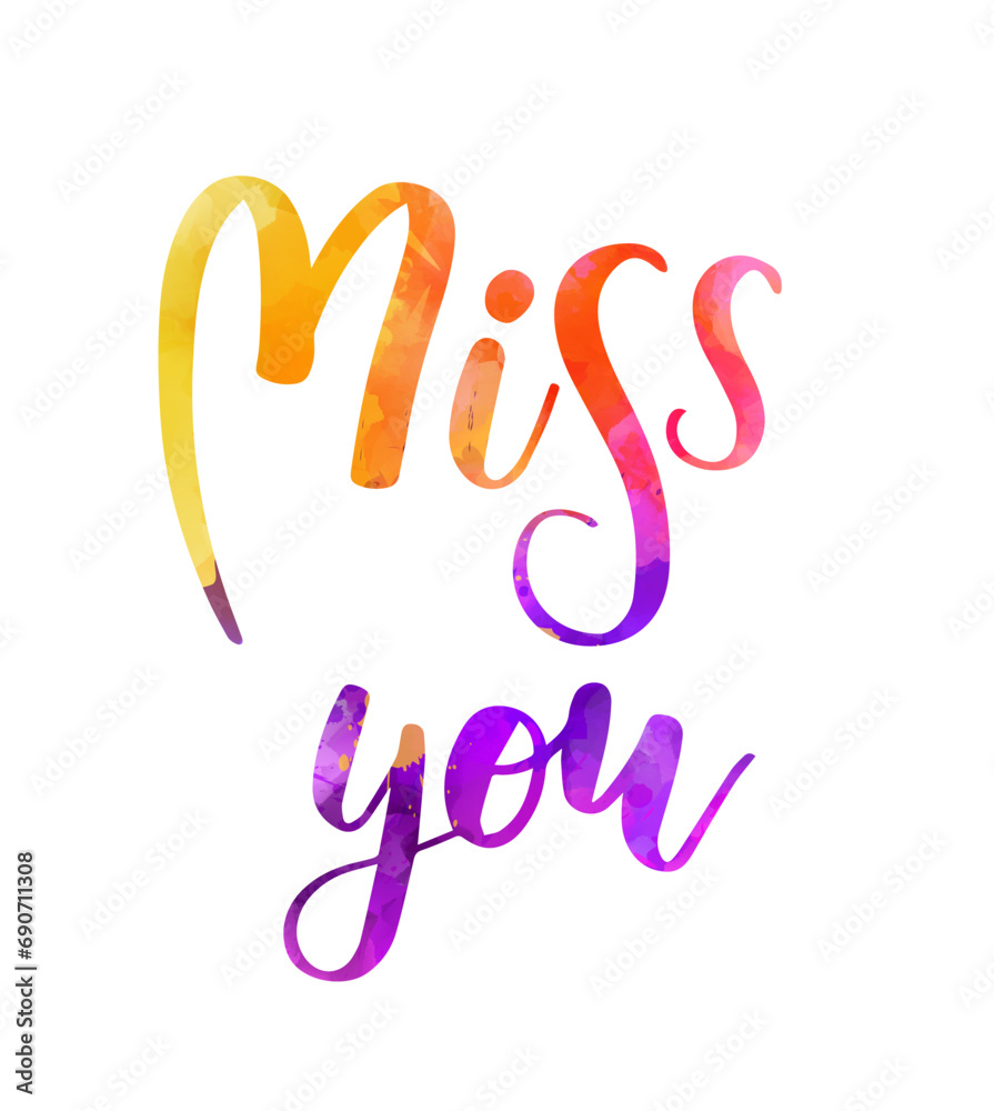 Miss you - watercolor handwritten modern calligraphy lettering text ...