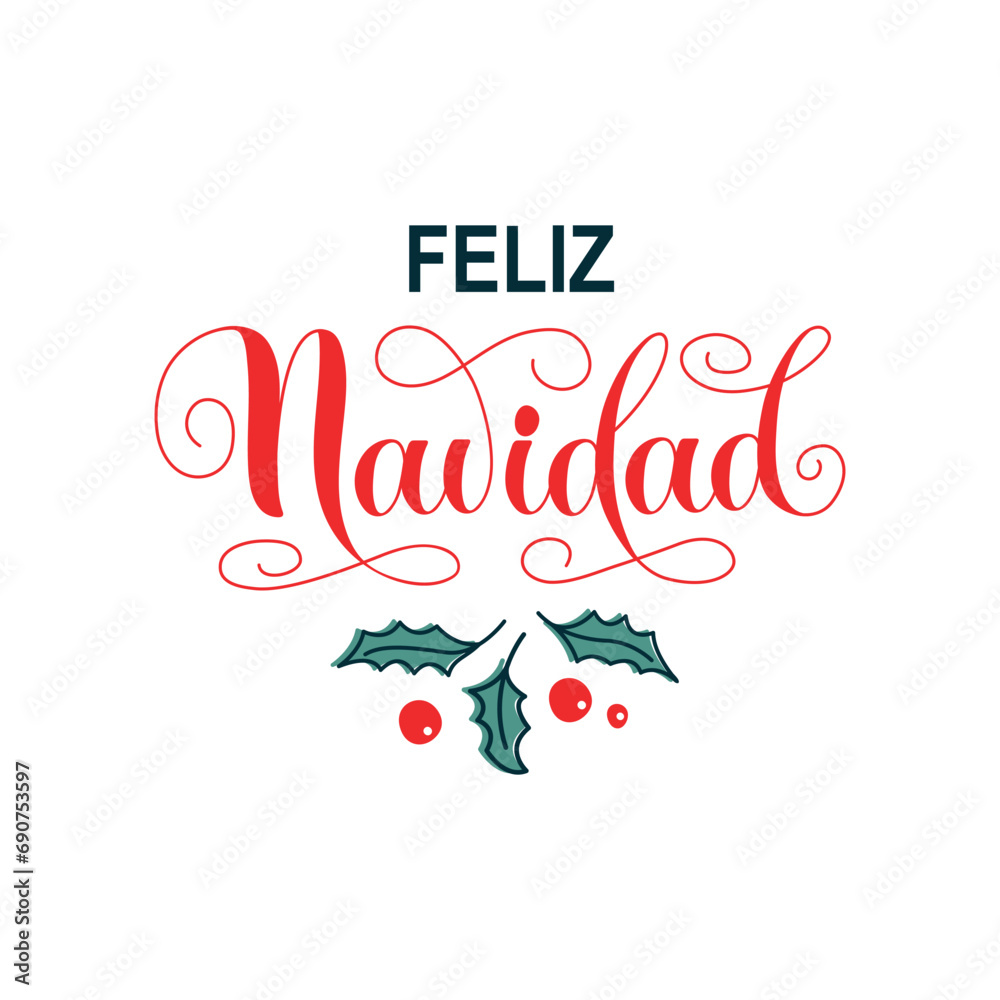 Feliz Navidad text meaning Merry Christmas in Spanish, hand drawn ...