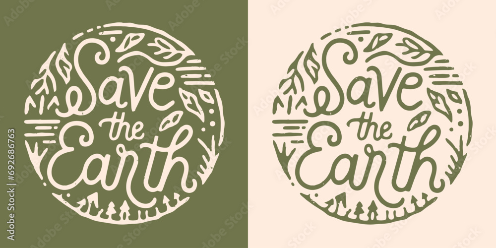 Save the earth lettering Earth day illustration. Eco-friendly ...