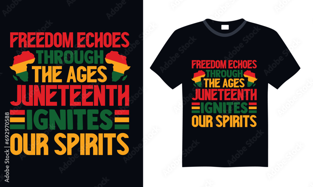 Freedom Echoes Through The Ages Juneteenth Ignites Our Spirits - Black ...