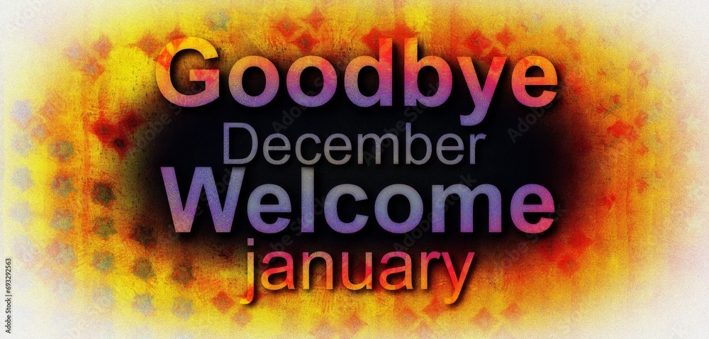 Goodbye December Welcome January Amazing design Stock Illustration ...