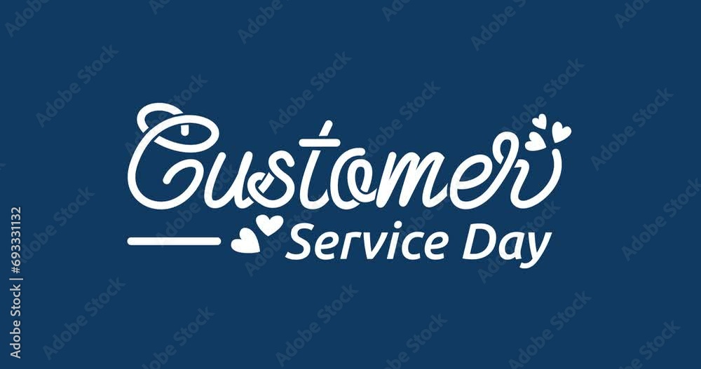 Customer service day. Animation of modern handwritten text calligraphy ...