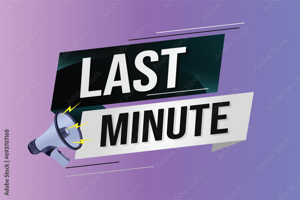 last minute word concept vector illustration with lines 3d style for ...