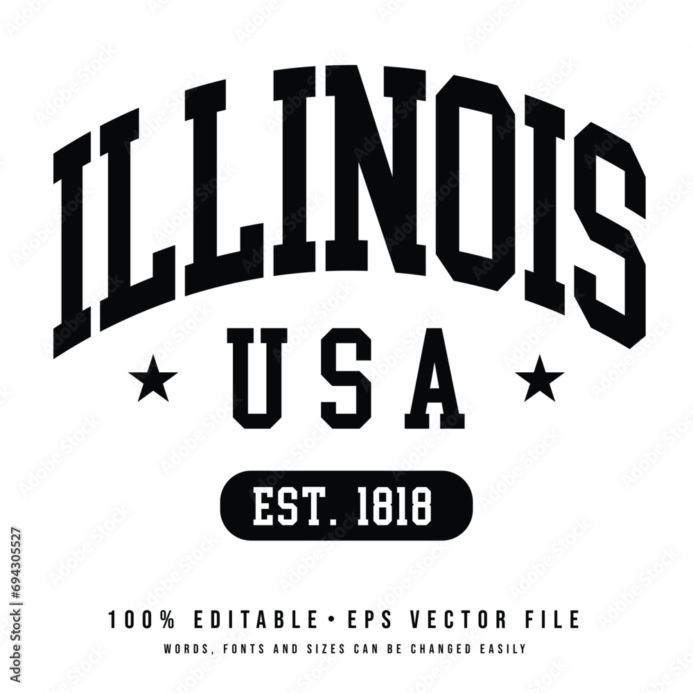 Illinois text effect vector. Editable college t-shirt design printable ...