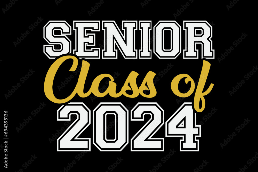Senior 2024 Class of 2024 Seniors Graduation 2024 Senior 24 T-Shirt ...