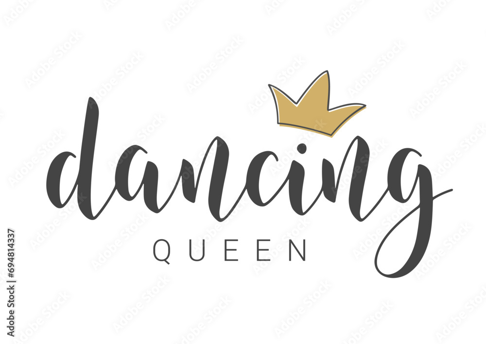 Vector Stock Illustration. Handwritten Lettering of Dancing Queen ...