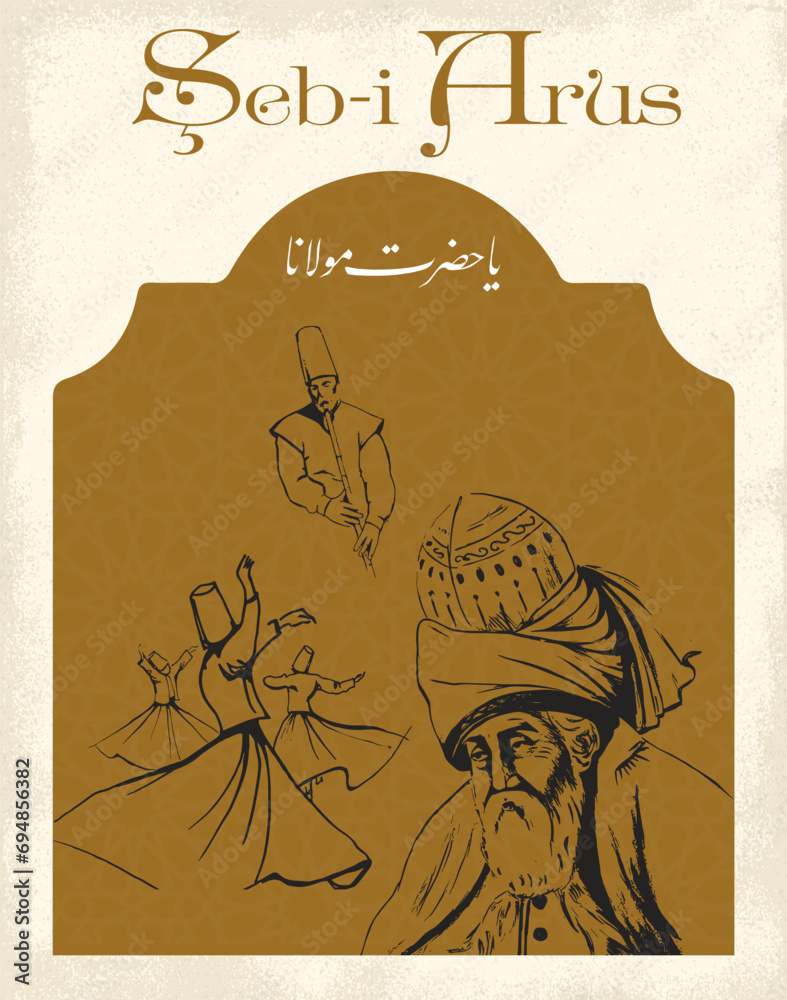 Mevlana Celaleddin-i Rumi Şeb-i Arus, whirling dervish, Semazen, sufi ...