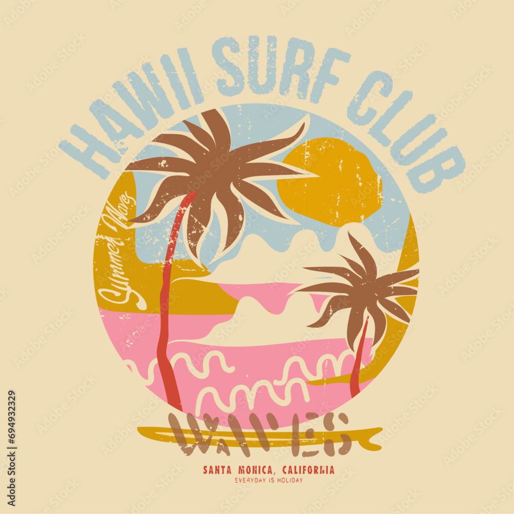 Hawaii surf Club summer slogan print design, Santa Monica, California ...