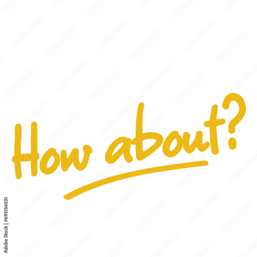 Hand drawn lettering sign "where, how about, what up, how, are you, who ...