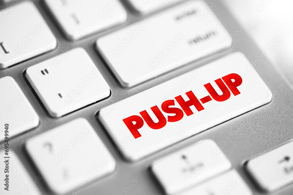Push-up is a common calisthenics exercise beginning from the prone ...
