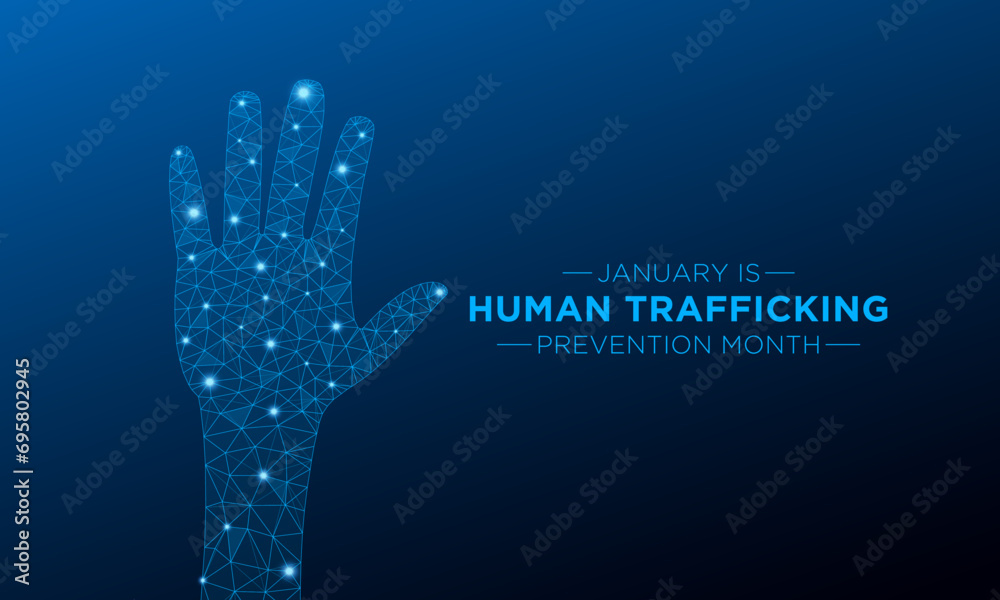 National Slavery and Human Trafficking Prevention Month is observed ...