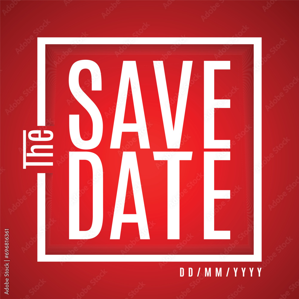Save the date. Save the date banner. Can be used for business ...