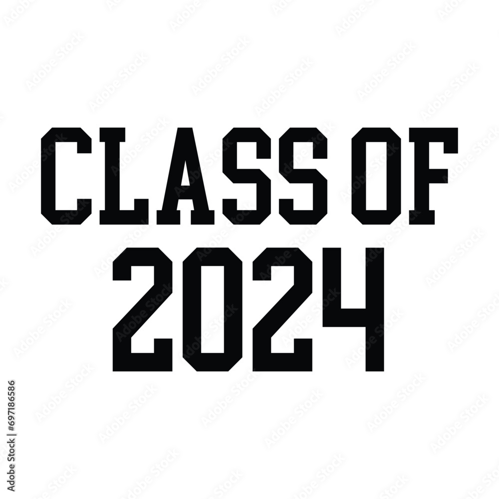 Class of 2024 design, College t-shirt design printable text vector ...