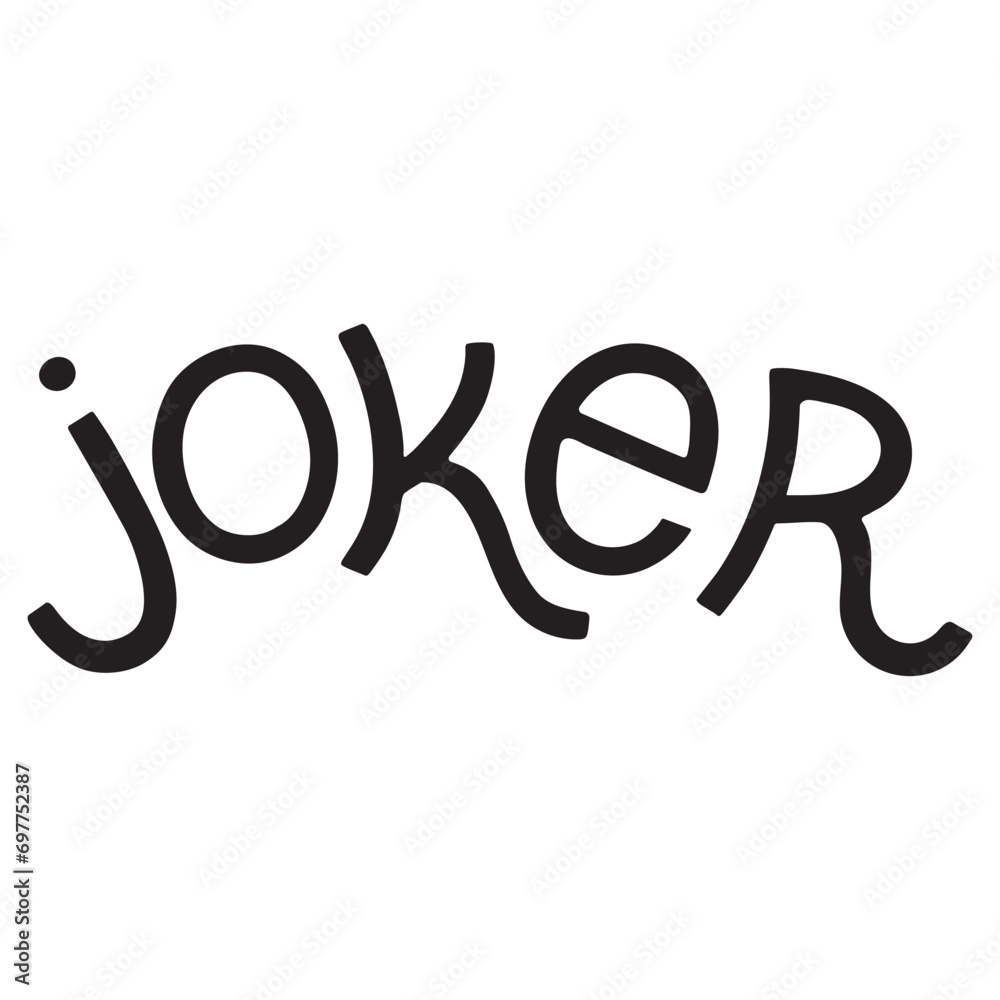 Vector lettering. Hand-drawn isolated word Joker on a transparent ...