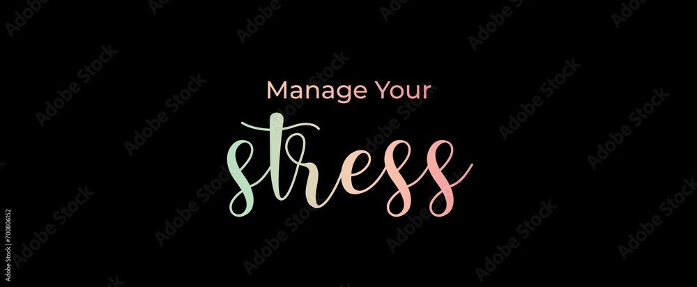 Manage your stress handwritten slogan on dark background. Brush ...