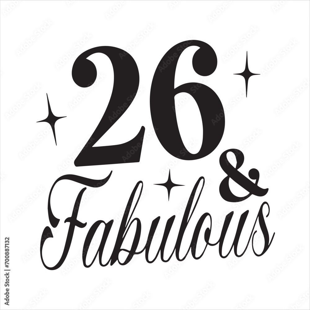 26 and fabulous background inspirational positive quotes, motivational ...