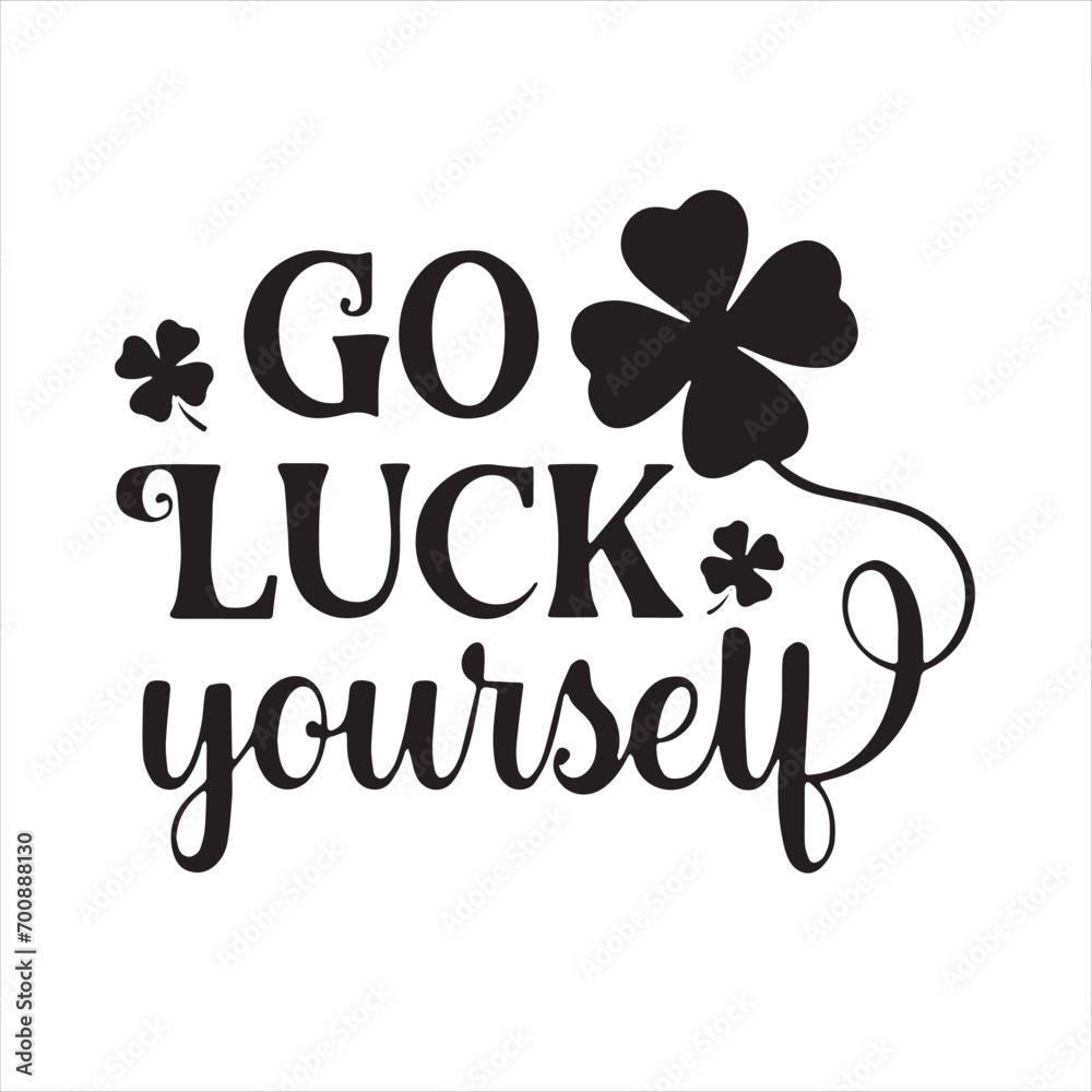 go luck yourself background inspirational positive quotes, motivational ...