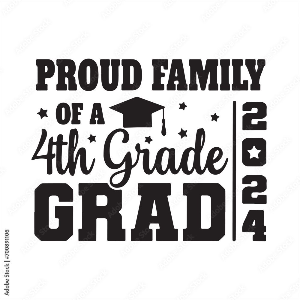 proud family of a 4th grade grad 2024 background inspirational positive ...