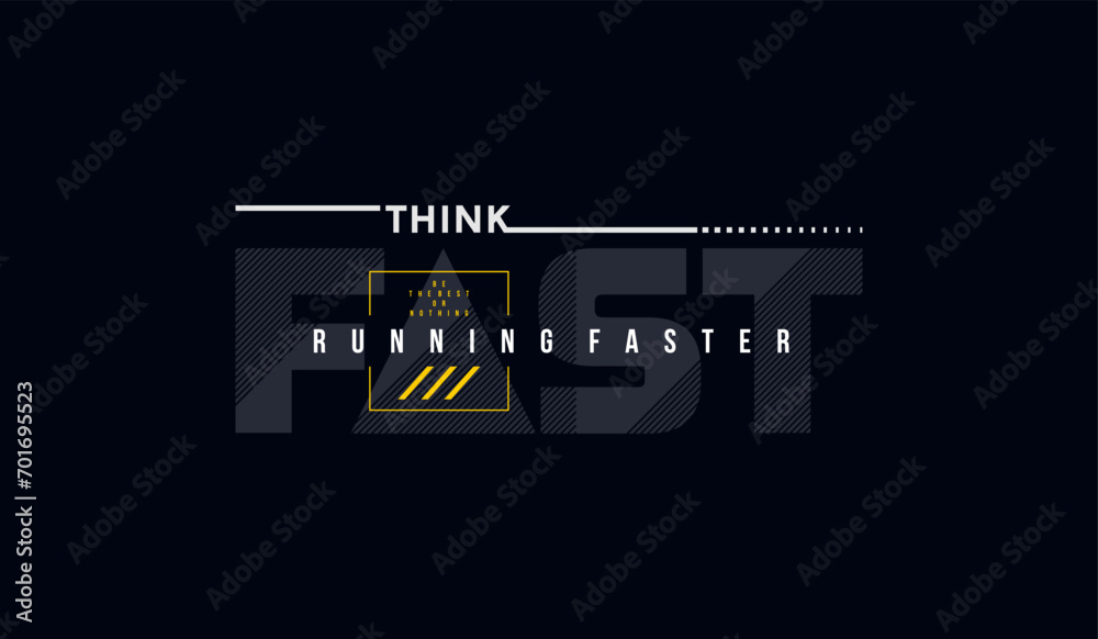 Think fast, abstract typography motivational quotes modern design ...