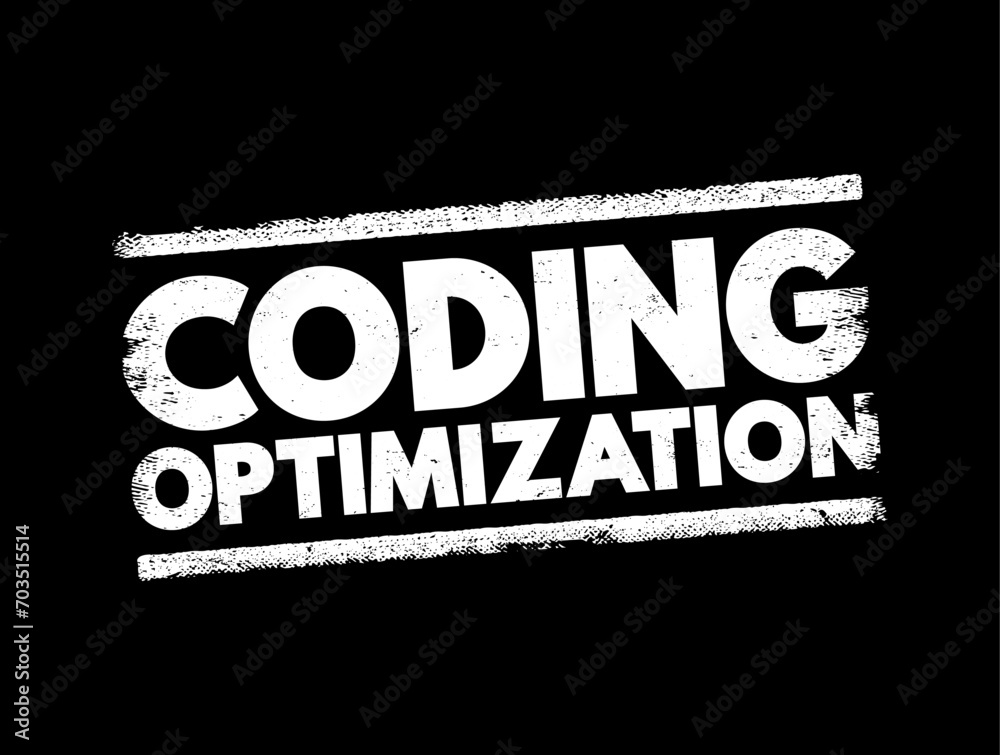 Coding Optimization Process Of Modifying A Software System To Make Some Aspect Of It Work More