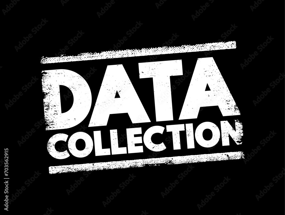 Data Collection Procedure Of Collecting Measuring And Analyzing Accurate Insights For
