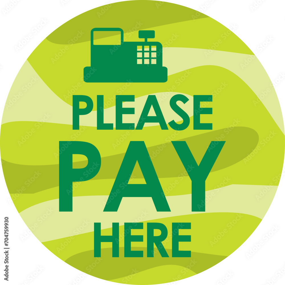 please pay here signage vector illustration, ready to print Stock ...