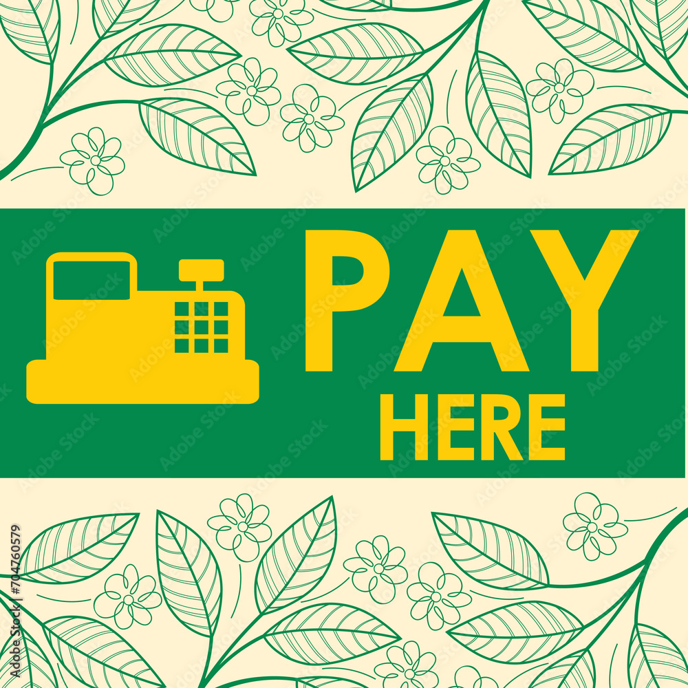 please pay here signage vector illustration, ready to print Stock ...