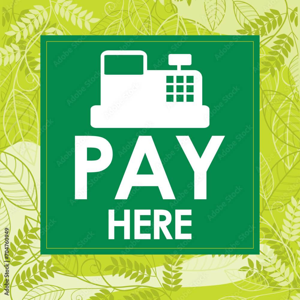 please pay here signage vector illustration, ready to print Stock ...